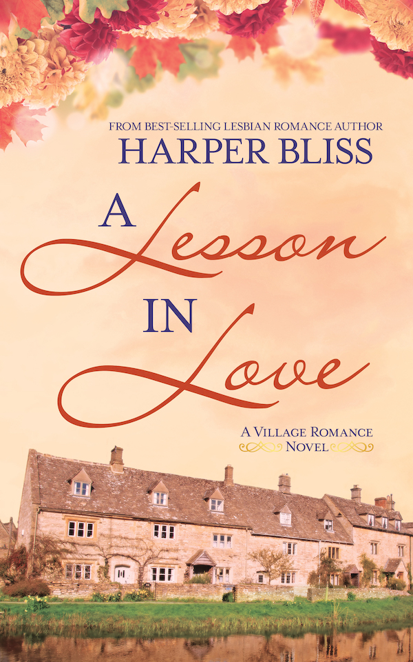 A Lesson in Love (The Village Romance Series - Book 3) - Harper Bliss