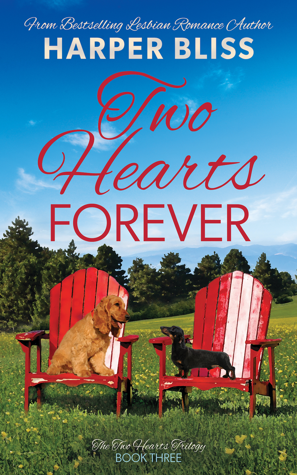 Two Hearts Forever (Two Hearts Trilogy – Book Three) - Harper Bliss