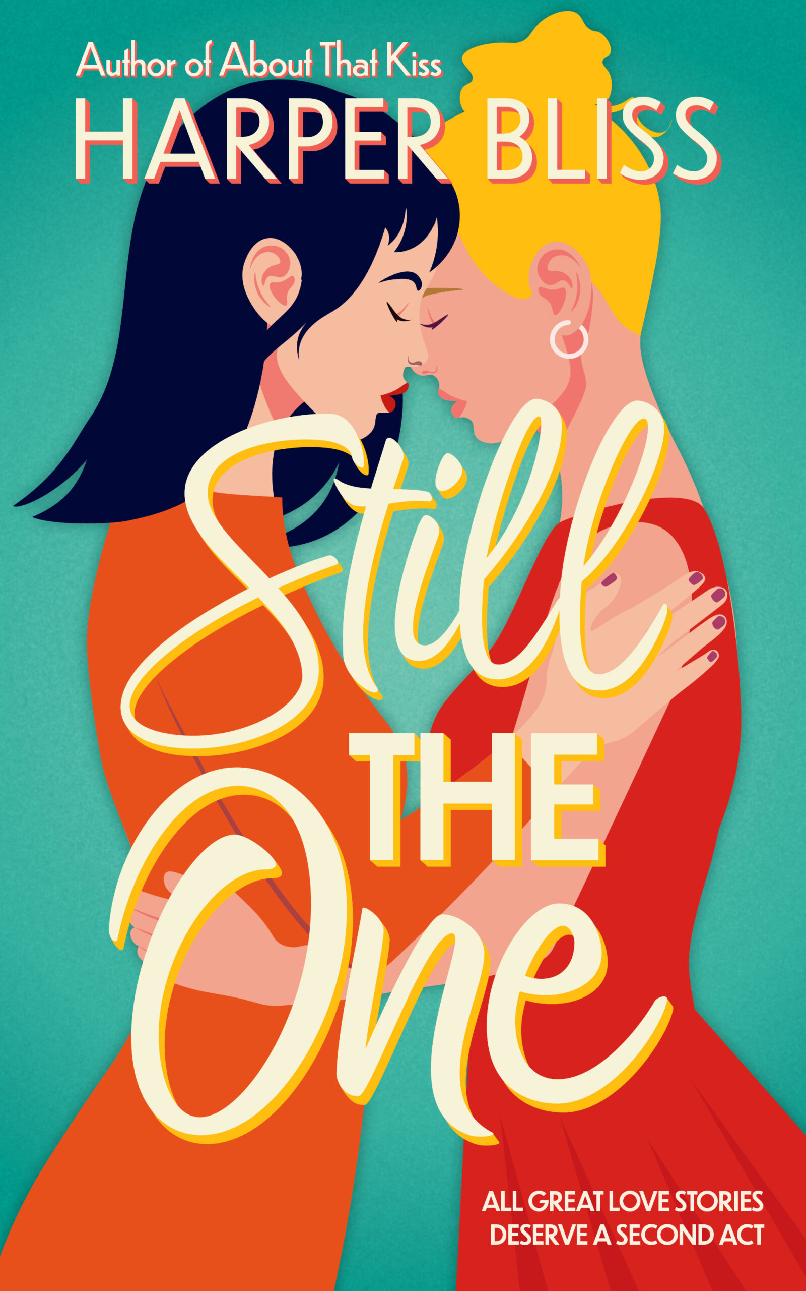 Cover & Blurb Reveal: Still the One - Harper Bliss